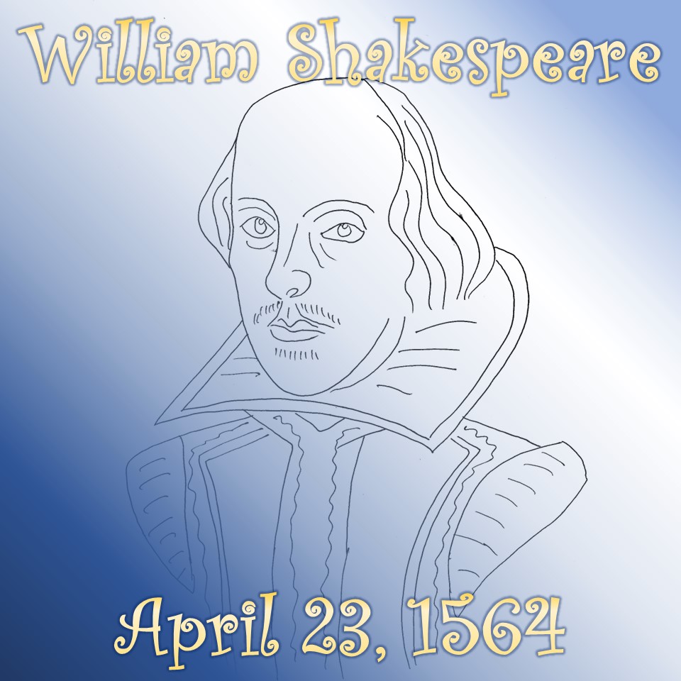 Shakespeare’s Birthday – Teach Grow Sow